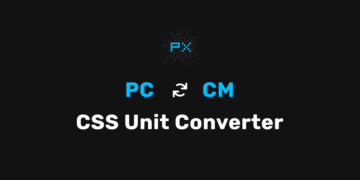 PC to CM | CSS Unit Converter