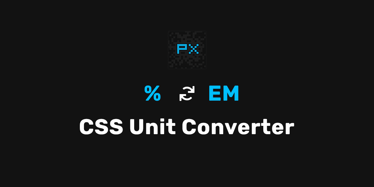 Percentage to EM | CSS Unit Converter