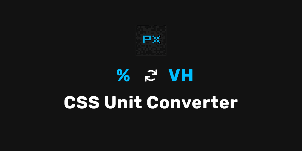 Percentage to VH | CSS Unit Converter