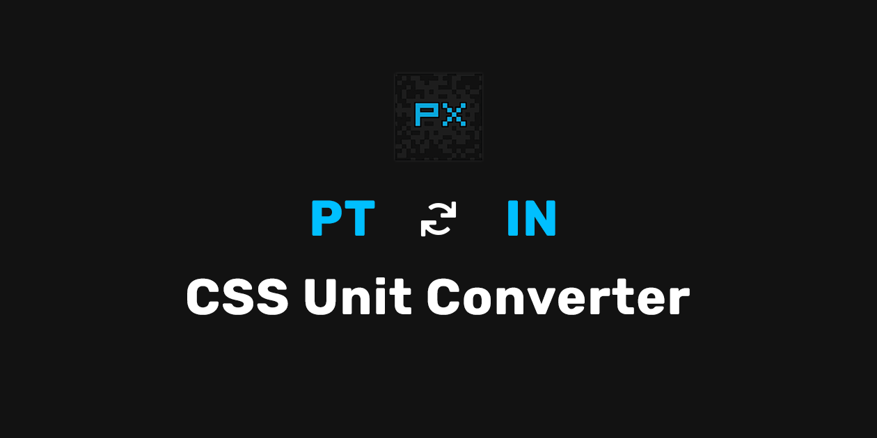 PT to IN | CSS Unit Converter