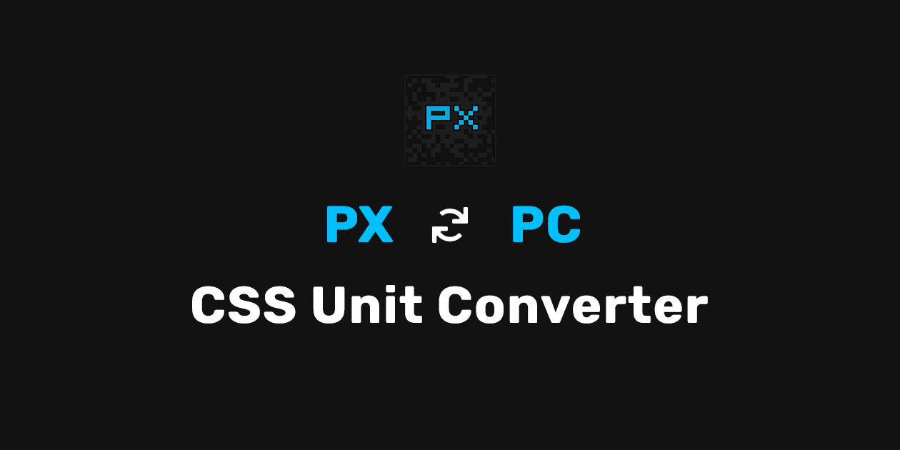 PX to PC | CSS Unit Converter